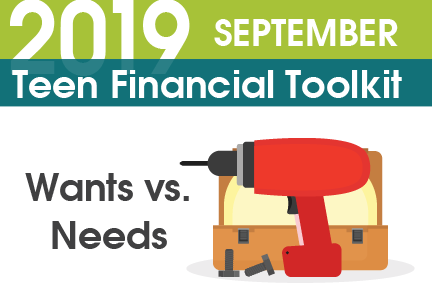 Teen Financial Toolkit – Wants vs. Needs